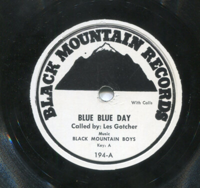 BLACK MOUNTAIN BOYS (Blue Blue Day) CLASSIC COUNTRY 78 RPM RECORD | eBay