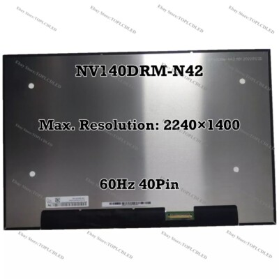 NV140DRM-N42 14.0 " 2.2K 60Hz Laptop LCD Screen Panel Replacement EDP ...