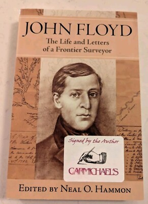 John Floyd the Life and Letters of a Frontier Surveyor | eBay