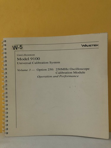 Wavetek 850306 The Model 9100 Universal Calibration System User's ...