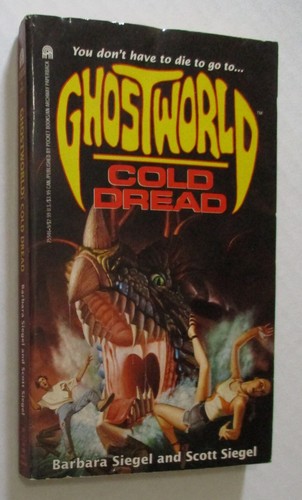 Ghostworld Cold Dread by Barbara Scott Siegel 1992 Archway Paperback ...