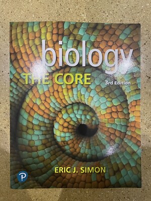 Biology : The Core by Eric Simon, Trade Paperback 9780134891514| eBay