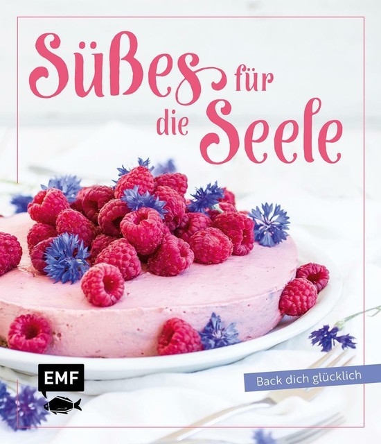 Süßes für die Seele-Back Dich Glücklich (Gebundene Ausgabe) online ...