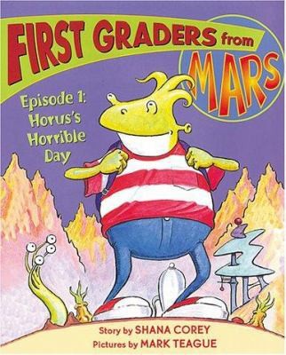 Horus's Horrible Day (First Graders From Mars: Episode #01) by Shana ...