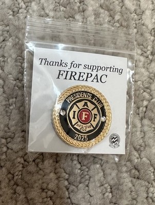 2025 FIREPAC Presidents Club Firemans Political Action Committee Member ...