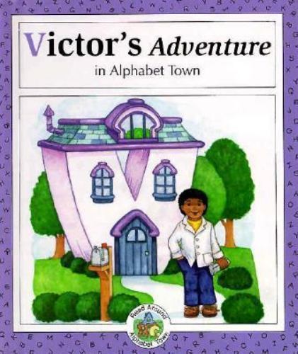 Read Around Alphabet Town Ser.: Victor's Adventure in Alphabet Town by ...
