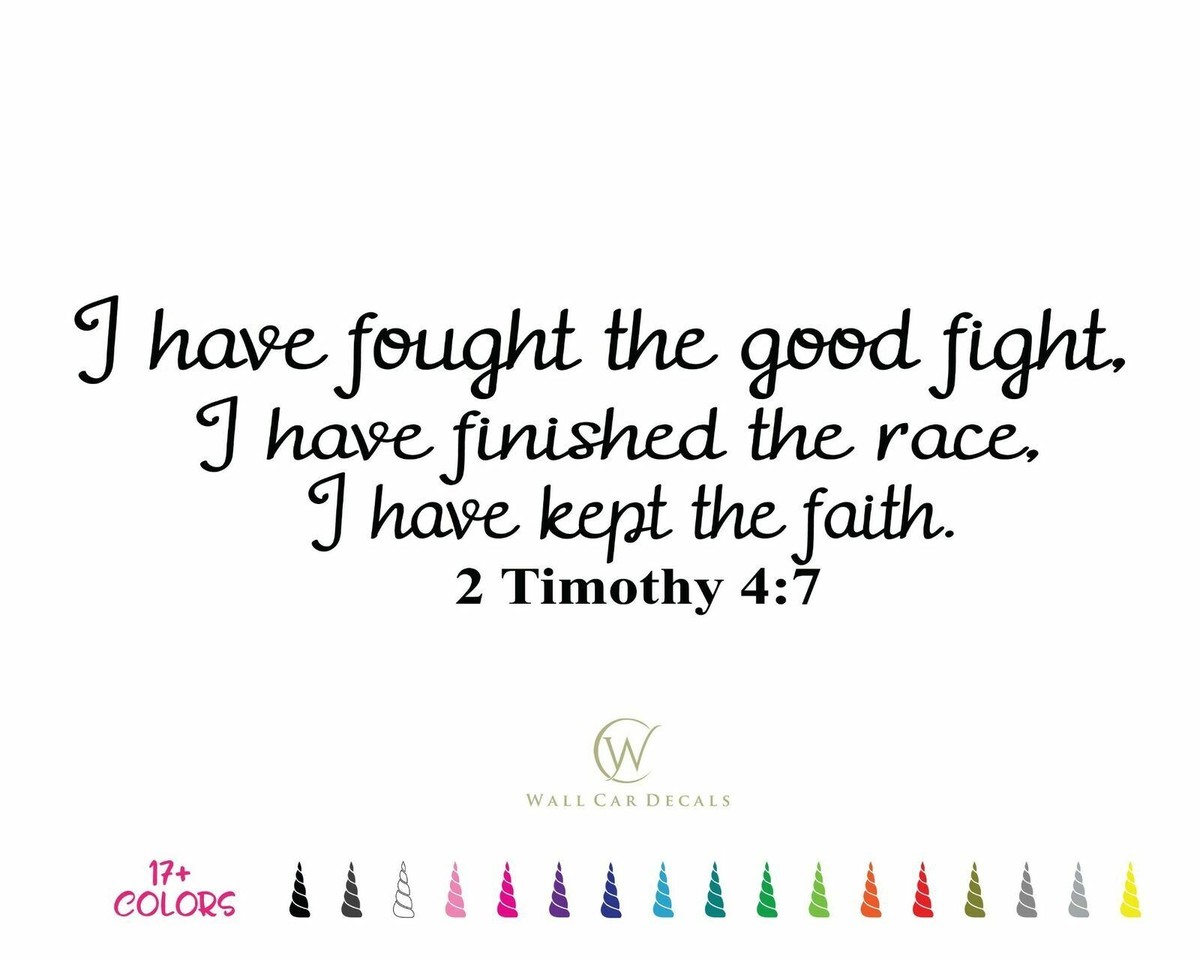 Fought The Good Fight