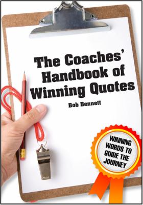 The Coaches Handbook of Winning Quotes, Bob Bennett, Good Book ...