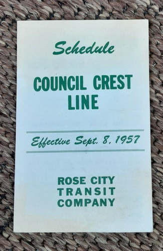 Rose City Transit Schedule, Council Crest Line, Portland Oregon, 1957 ...