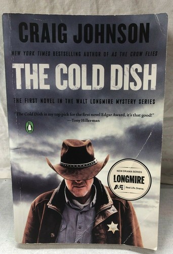 A Longmire Mystery: The Cold Dish by Craig Johnson (2012, Paperback ...