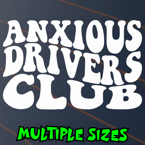 Anxious Drivers Club Sticker Car Decal Window JDM Anxiety Bad Driver ...