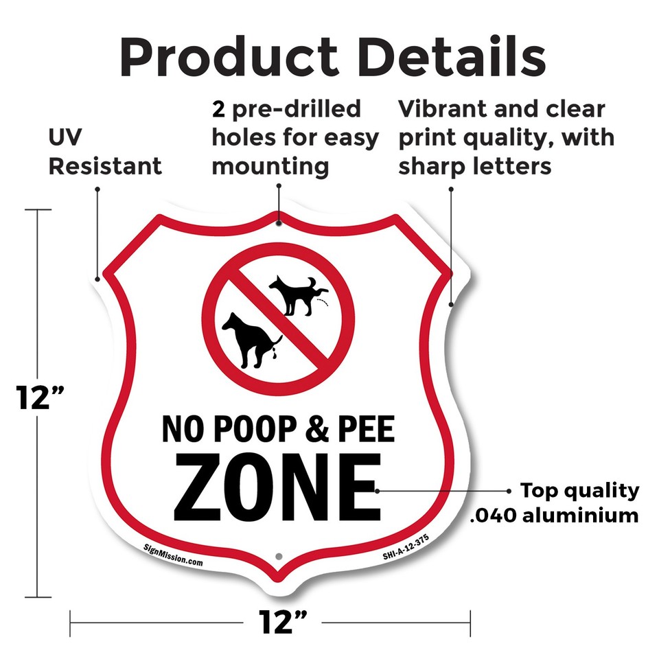 Dog Poop Shield Sign No Poop & Pee Zone Shield Shaped Sign Weather ...