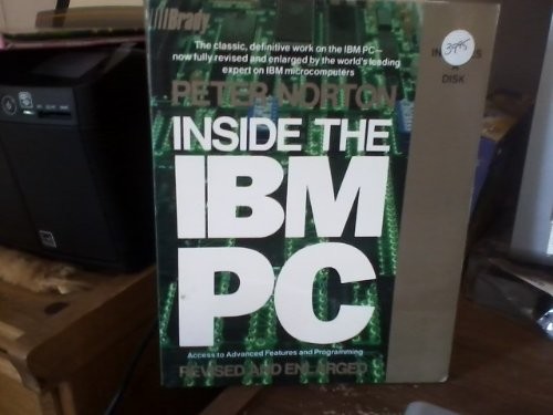 INSIDE THE IBM PC/BOOK AND DISK By Peter Norton - Hardcover ...