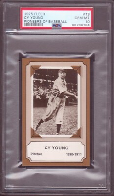 1975 FLEER PIONEERS OF BASEBALL CY YOUNG HOF PSA 10. Tall 1909-11 ...