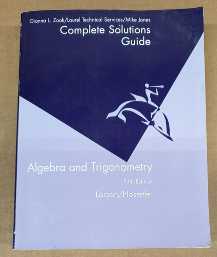 Complete Solutions Guide Algebra & Trigonometry 5th Edition Larson ...