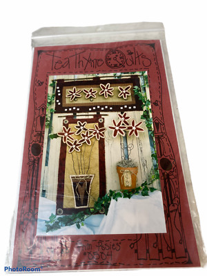 Tea Thyme Quilts Sewing Quilting Pattern 0504 "Prim Posies" 2 sizes | eBay