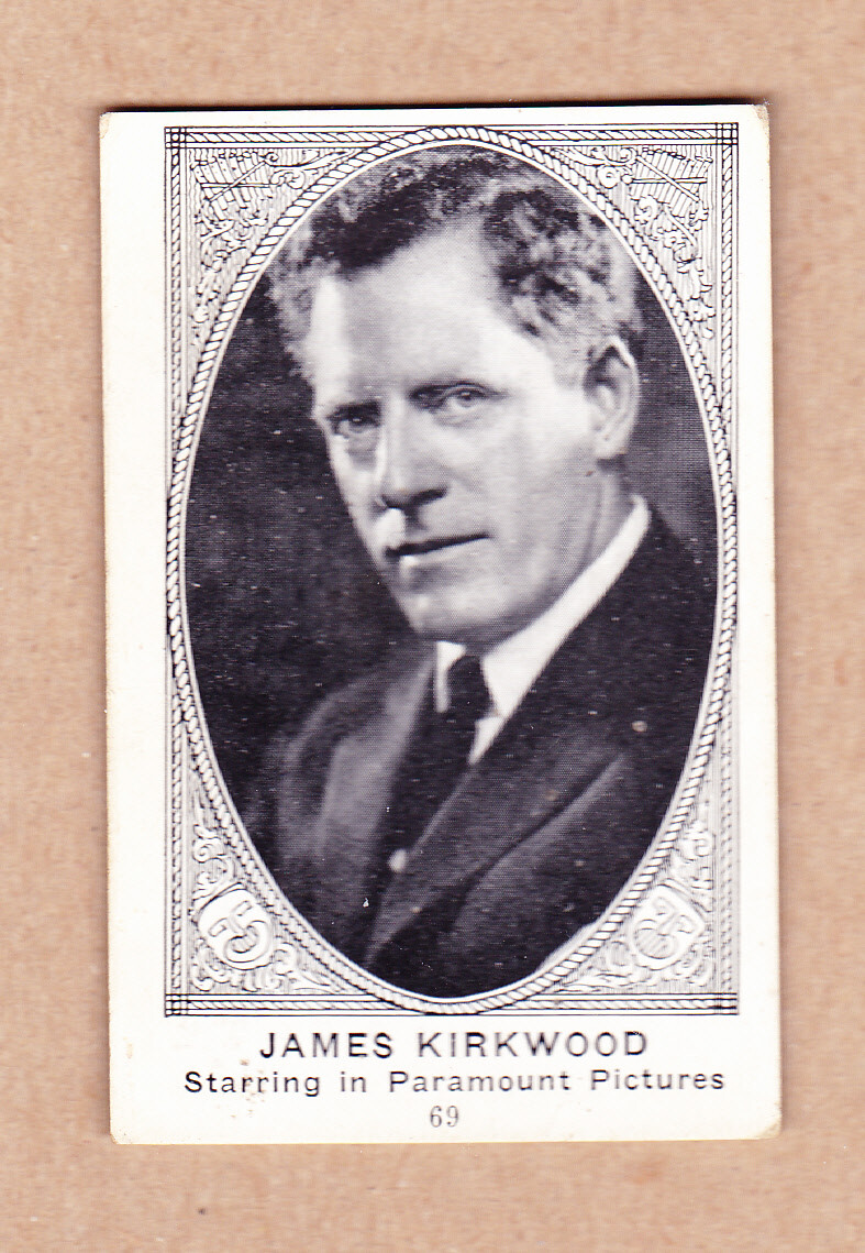 James Kirkwood 1921 E 123 American Caramel Actors & Actresses card # 69 ...