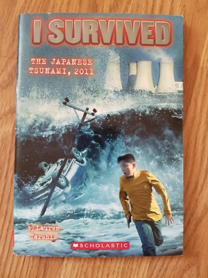 I Survived the Japanese Tsunami, 2011 (I Survived #8) by Tarshis ...