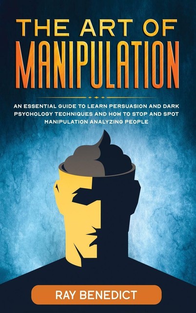 The Art of Manipulation von Ray Benedict (2020, Gebundene Ausgabe ...