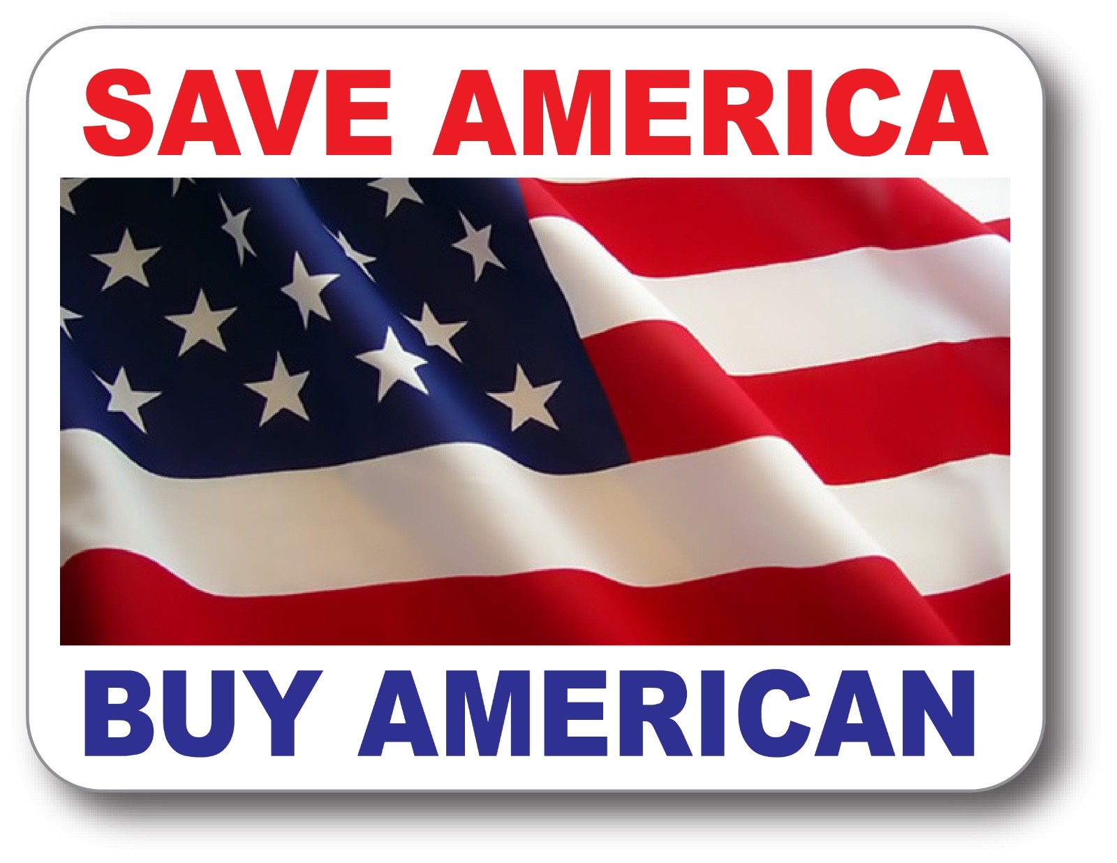 SAVE AMERICA BUY AMERICAN BUMPER STICKER DECAL MADE IN THE USA | eBay