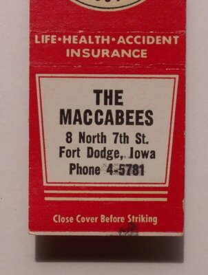 1950s The Maccabees Insurance Fort Dodge IA Webster Co Matchbook Iowa ...