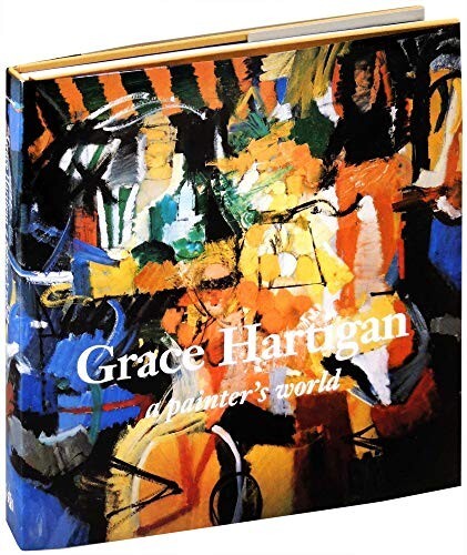 Grace Hartigan : A Painter's World by Robert S. Mattison (1990 ...
