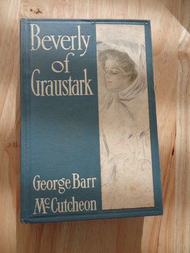Beverly of Graustark by George Barr McCutcheon HC 1906 | eBay