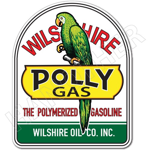 WILSHIRE OIL POLLY GASOLINE LUBSTER PROJECT DECAL GAS OIL CAN PUMP ...