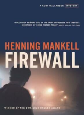 Firewall (Kurt Wallender Mystery) By Henning Mankell | eBay
