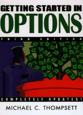 Getting Started in Options By Michael C. Thomsett. 9780471177586 | eBay