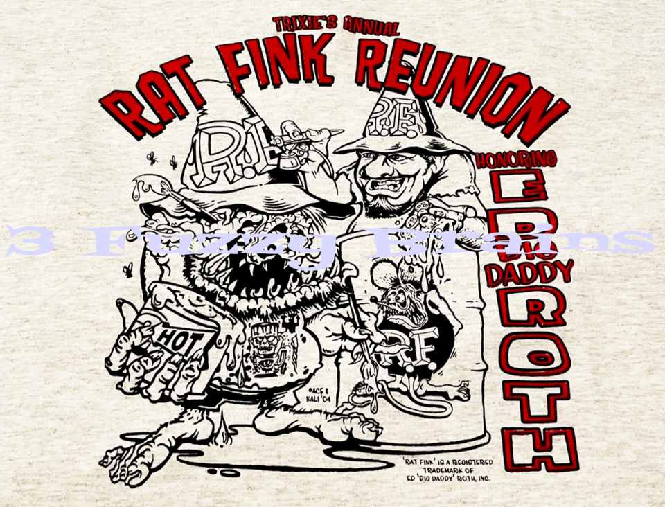 Ed Roth Rat Fink 2004 Vintage But NEW Trixie Annual Reunion Gray T ...