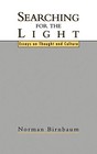 SEARCHING FOR THE LIGHT: ESSAYS ON THOUGHT AND CULTURE By Norman ...