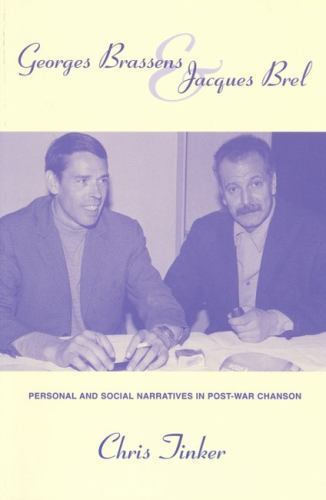Georges Brassens and Jacques Brel : Personal and Social Narratives in ...