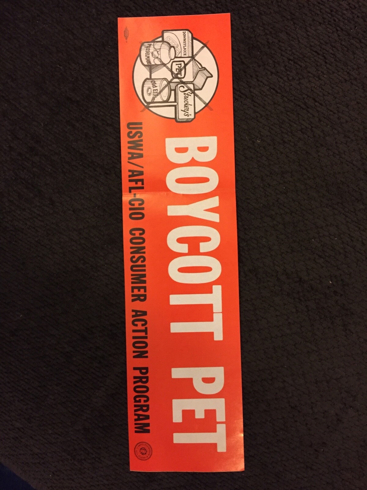 Vintage Bumper Sticker Boycott Pet USWA/ AFL-CIO Consumer Action ...