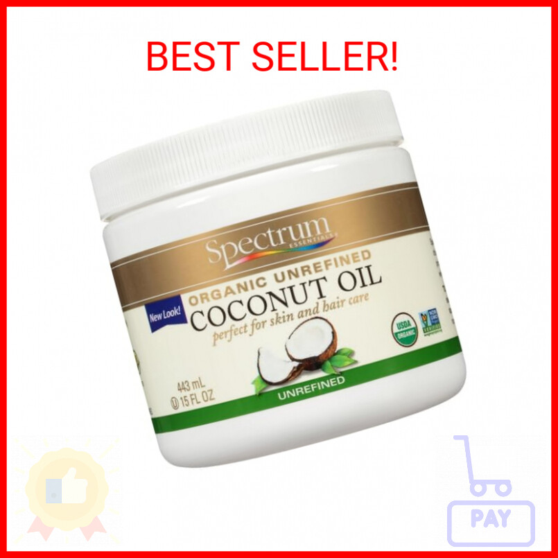Spectrum Essentials Organic Virgin Coconut Oil, Unrefined, 15 Oz ...