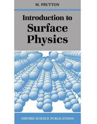Introduction to Surface Physics by Prutton (English) Paperback Book | eBay