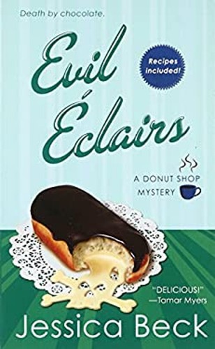 Evil Eclairs Mass Market Paperbound Jessica Beck 9780312541071 | eBay