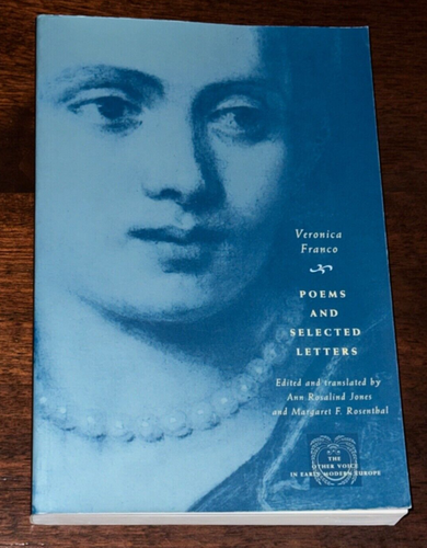 Poems And Selected Letters By Veronica Franco Book 1998 pb Other Voice ...