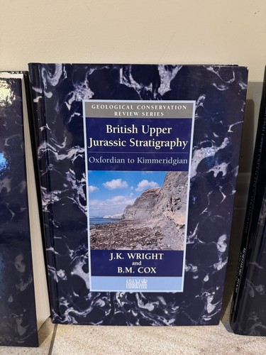 British Upper Jurassic Stratigraphy (Geological Conservation Review ...