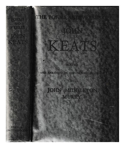 Keats, John The poems and verses of John Keats / edited And arranged in ...
