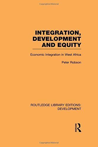 Integration, development and equity: economic integration in West ...
