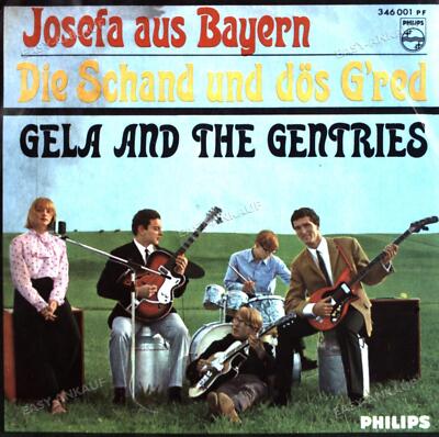 Gela And The Gentries - Josefa Aus Bayern / Die Schand Und Dös G'red 7 ...