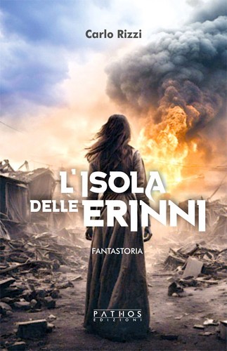 Libri Carlo Rizzi - L' Isola Delle Erinni 9791255231387 | eBay
