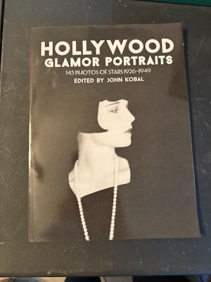 Hollywood Glamor Portraits : 145 Portraits of Stars, 1926-49 by John ...
