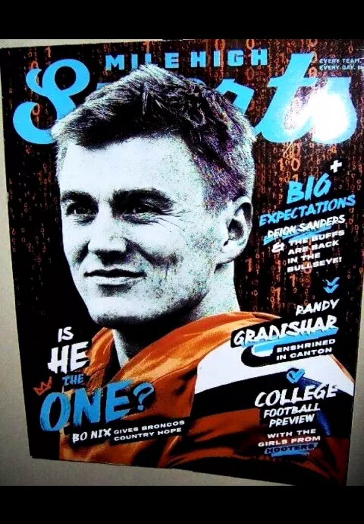 Bo Nixs Denver Broncos Quaterback Mile High Sports 2024 Magazine Randy ...