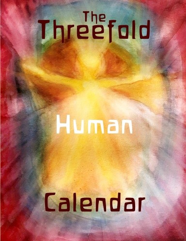The Three Fold Human Calendar | eBay