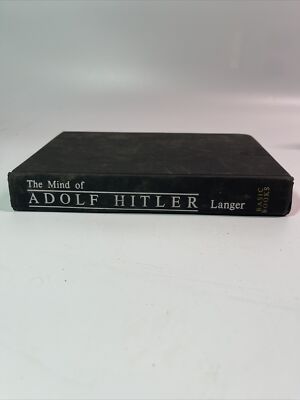 The Mind of Adolf Hitler ~The Secret Wartime Report Walter C. Langer ...