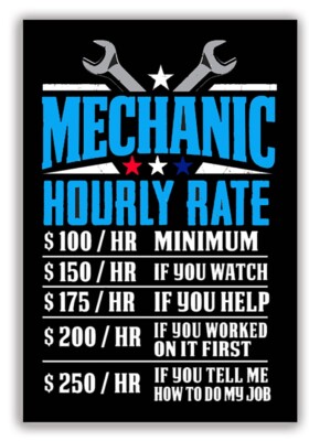 Mechanic Hourly Rate Meme Expression Cool Sign STICKER | eBay