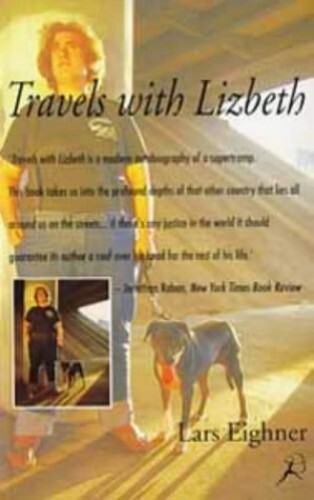 Travels with Lizbeth, Eighner, Lars | eBay Australia