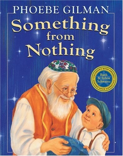 Something from Nothing - hardcover Gilman, Phoebe | eBay